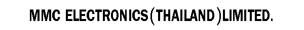 MMC ELECTRONICS(THAILAND)LIMITED.